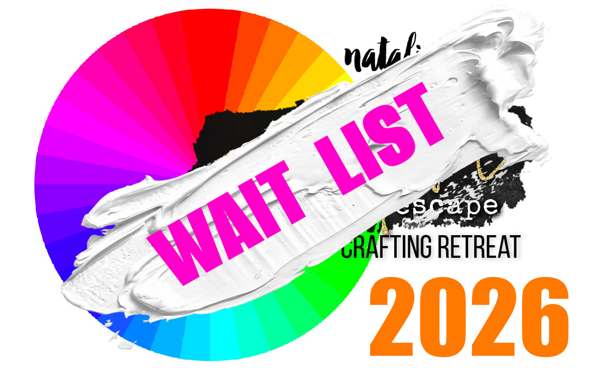 Creative Escape 2026 Retreat WAITLIST – Natalie May Scrapbooking