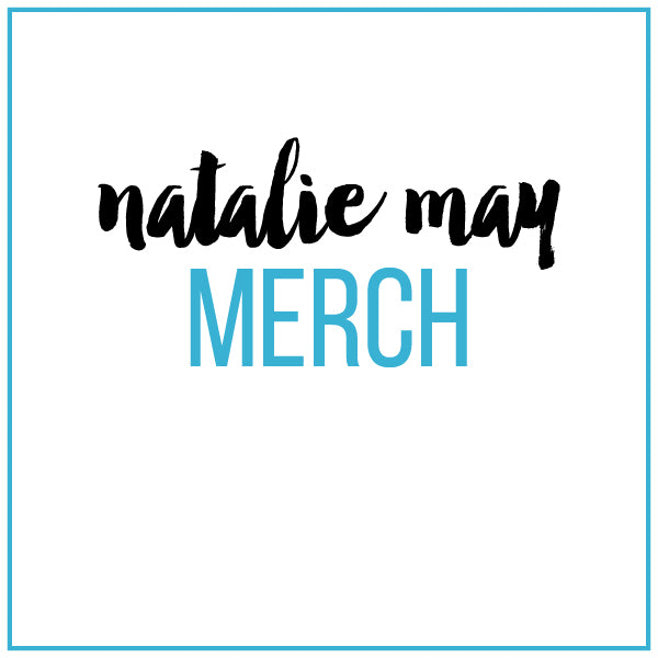 NATALIE MAY MERCH – Natalie May Scrapbooking