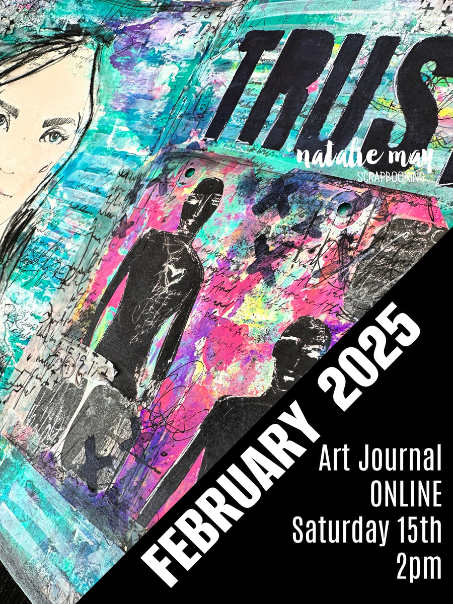 Natalie May FEBRUARY 2025 Online Art Journal – Natalie May Scrapbooking