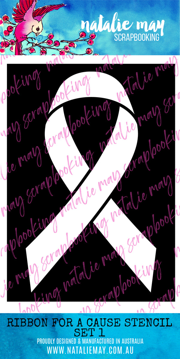 Natalie May Scrapbooking - Ribbon for a Cause Stencil - Set 1